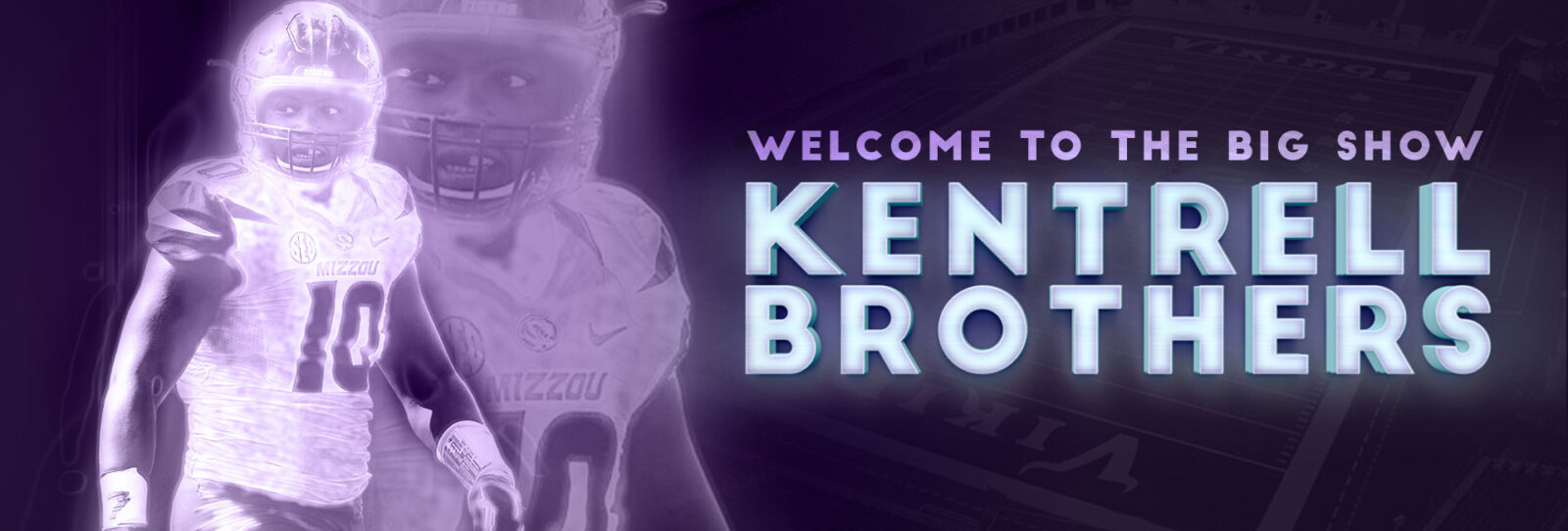 WELCOME TO THE BIG SHOW: Kentrell Brothers - Vikings Territory