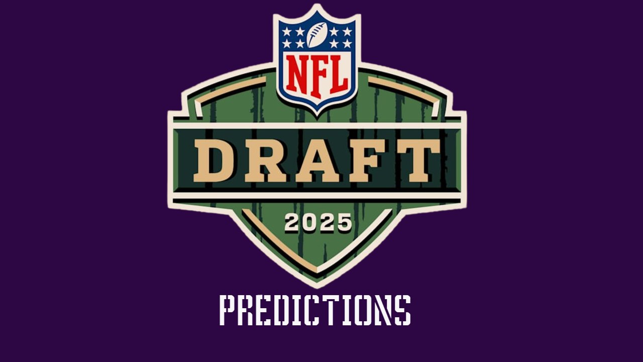 Dustin Baker's Draft Predictions for the 2025 Vikings
